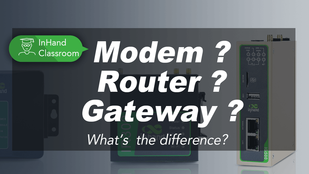 Cellular Modem vs Cellular Router vs Cellular Gateway: What’s the diff ...