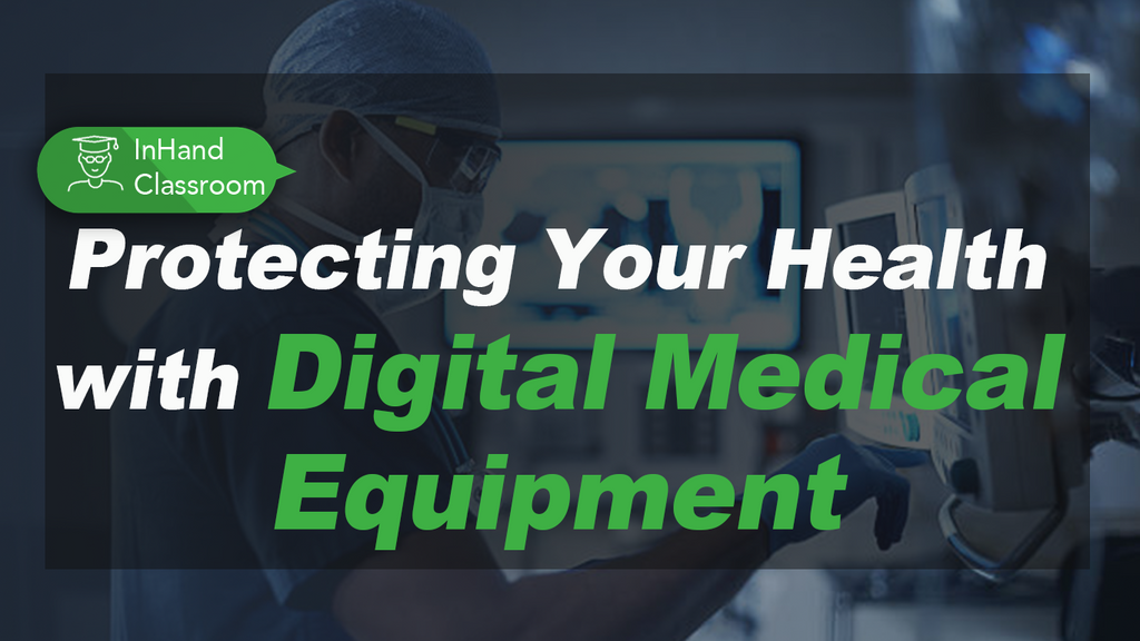 Protecting Your Health with Digital Medical Equipment – InHand Networks